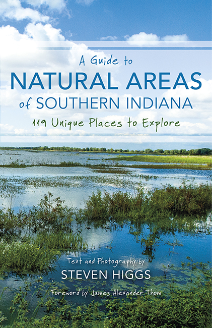 ‘A Guide to Natural Areas of Southern Indiana’ Describes Wonders of ...